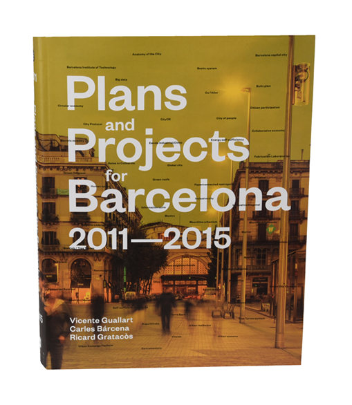 Plans and Projects for Barcelona 2011-2015 | Barcelona.cat